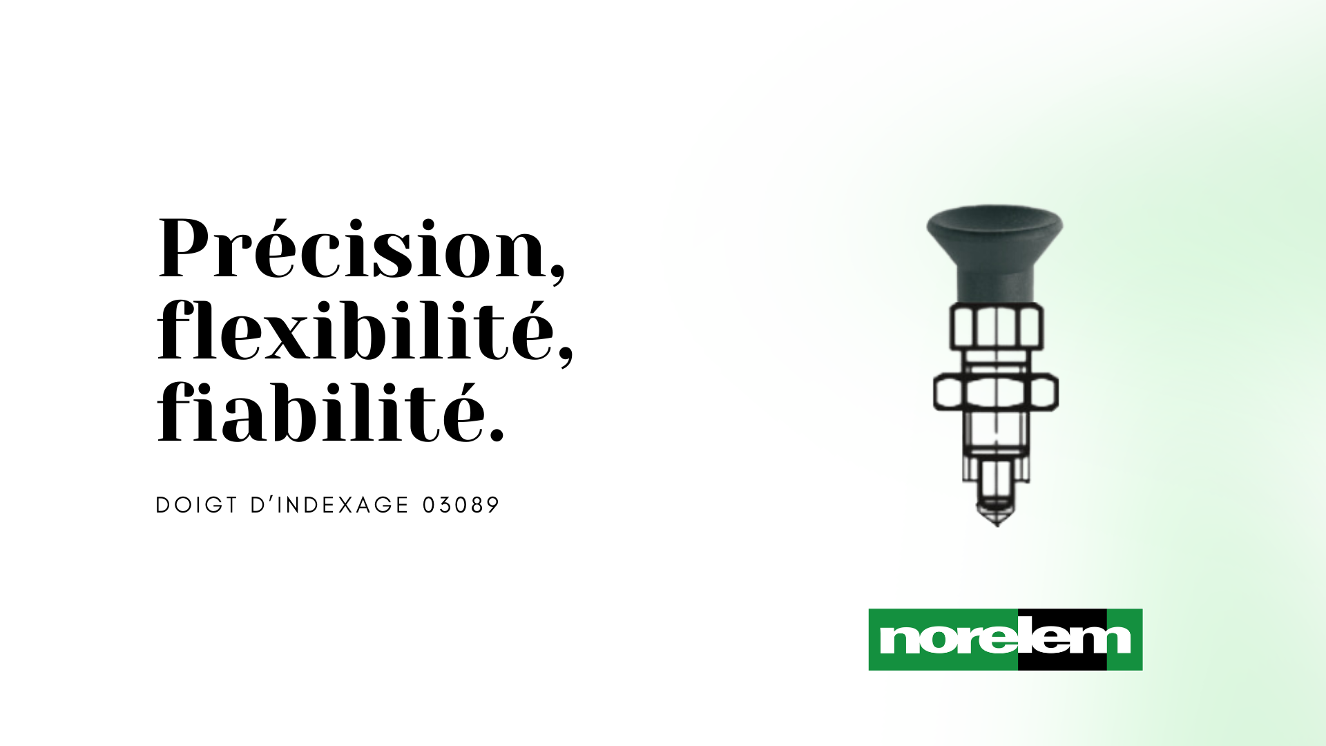 Les doigts d’indexage norelem - Blog norelem